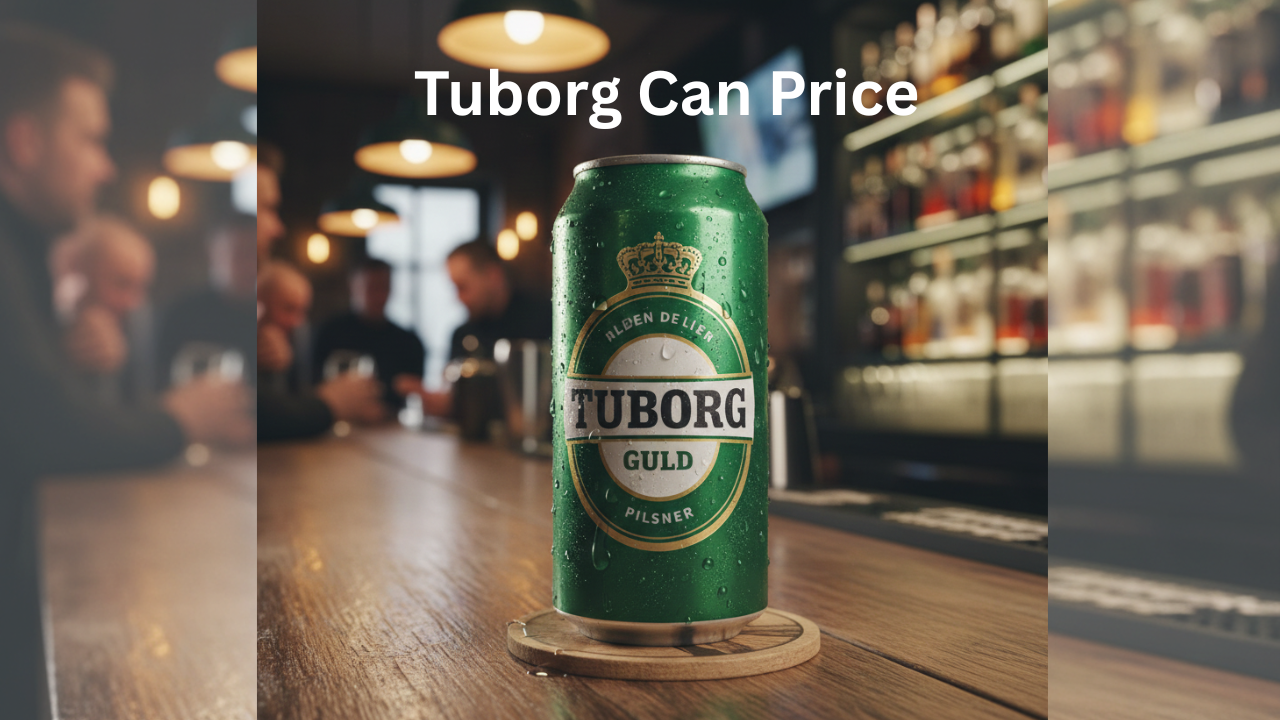 Tuborg Can Price in India: Complete State-Wise Guide, Variants