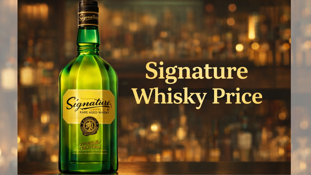 Signature Whisky Price 2026: State&City-Wise, Rate List